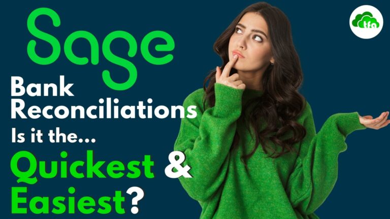 Quick and easy bank reconciliation on Sage Accounting | The Fun Accountant
