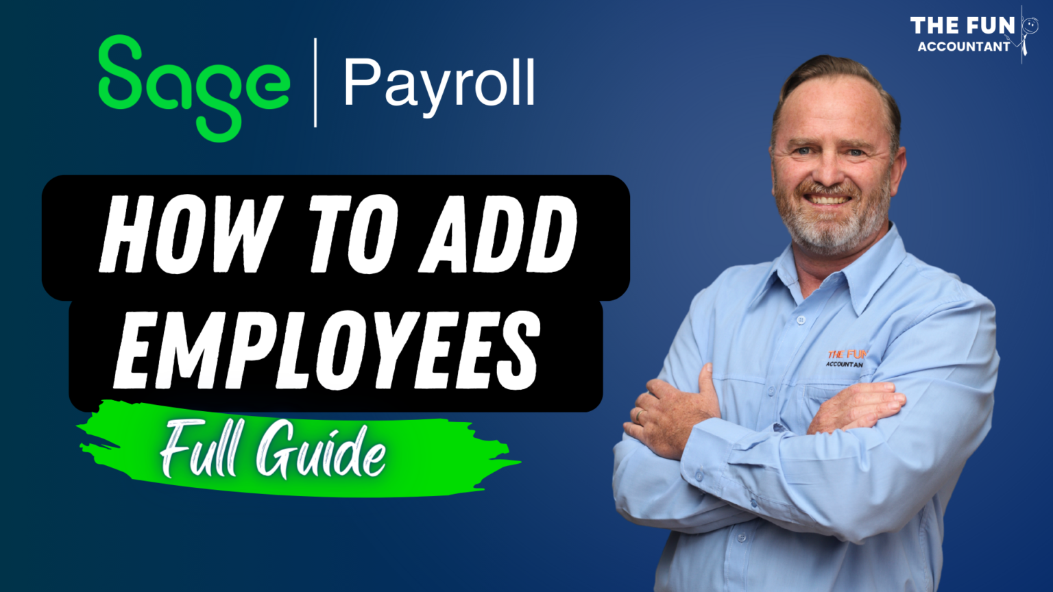 How to add employees in Sage Payroll | The Fun Accountant